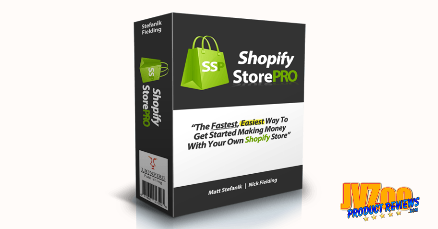 Shopify Store Pro Review and Bonuses | JVZooProductReviews.com