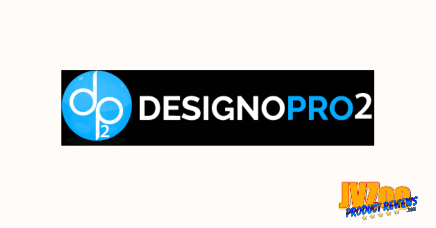 DesignoPro V2 Review and Bonuses + SPECIAL BONUSES & COUPON ...