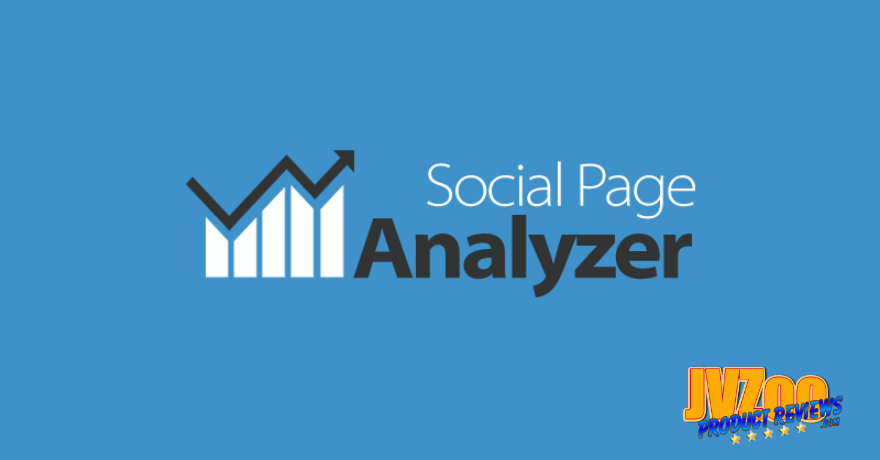 Social Page Analyzer Review and Bonuses + SPECIAL BONUSES & COUPON | JVZooProductReviews.com