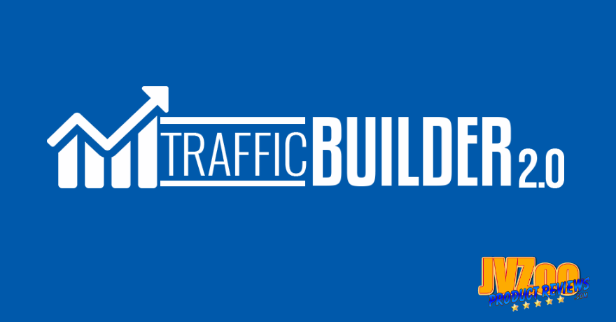 TrafficBuilder V2 Review and Bonuses + SPECIAL BONUSES & COUPON ...