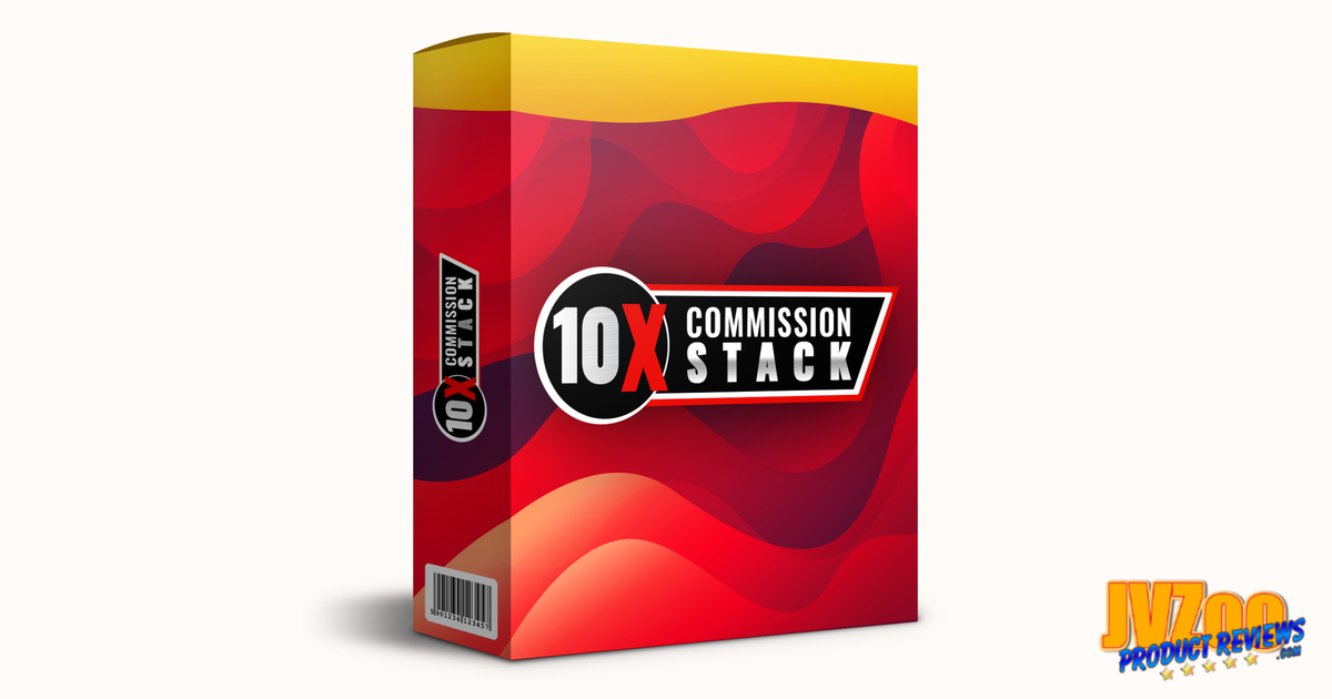 10X Commission Stack Review and Bonuses + SPECIAL BONUSES & COUPON