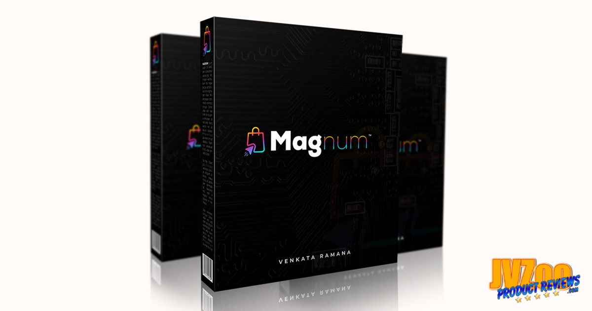 Magnum Review and Bonuses + SPECIAL BONUSES & COUPON